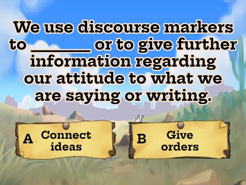 Lets Review Discourse Markers Quiz
