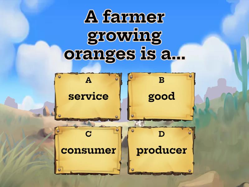 Goods, Services, Producers and Consumers - Quiz