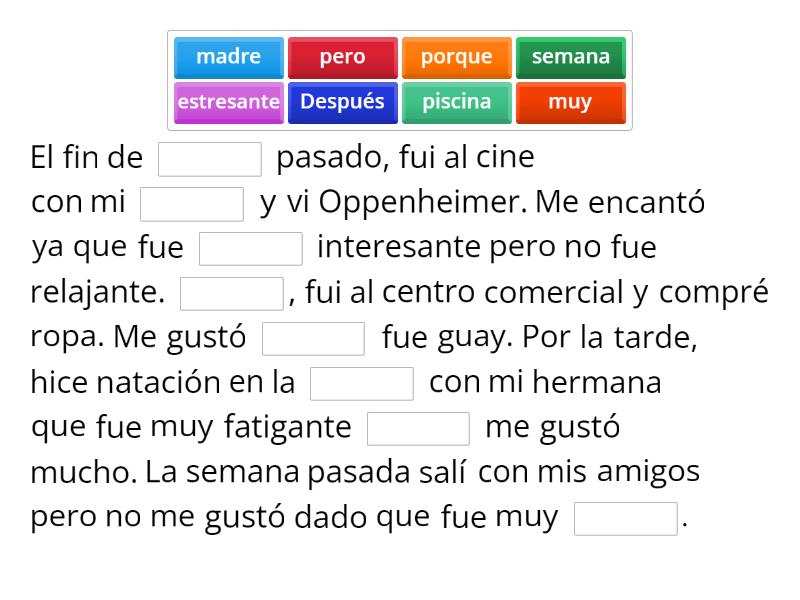 ¿Qué hiciste el fin de semana pasado? - Complete the sentence