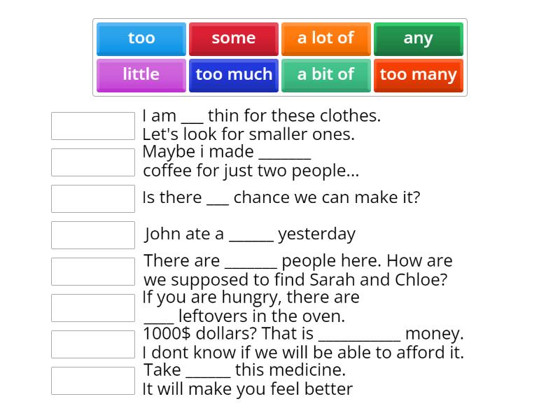 Quantifiers: a little, some, a bit of, too, too many, too much - Match up