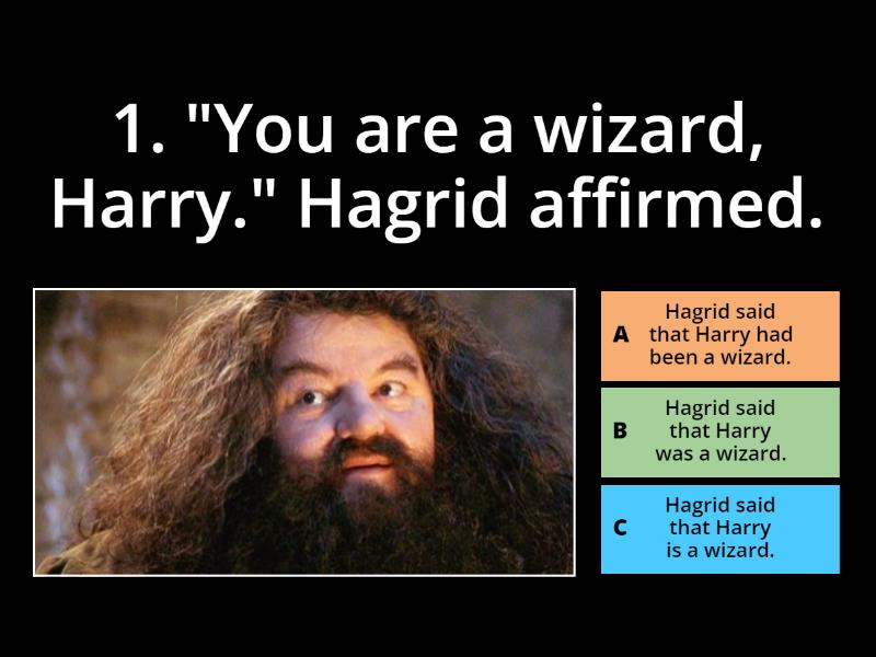 Harry Potter and Reported Speech - Quiz