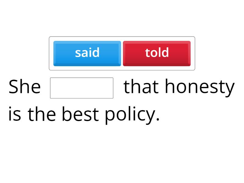 Say & tell - Complete the sentence