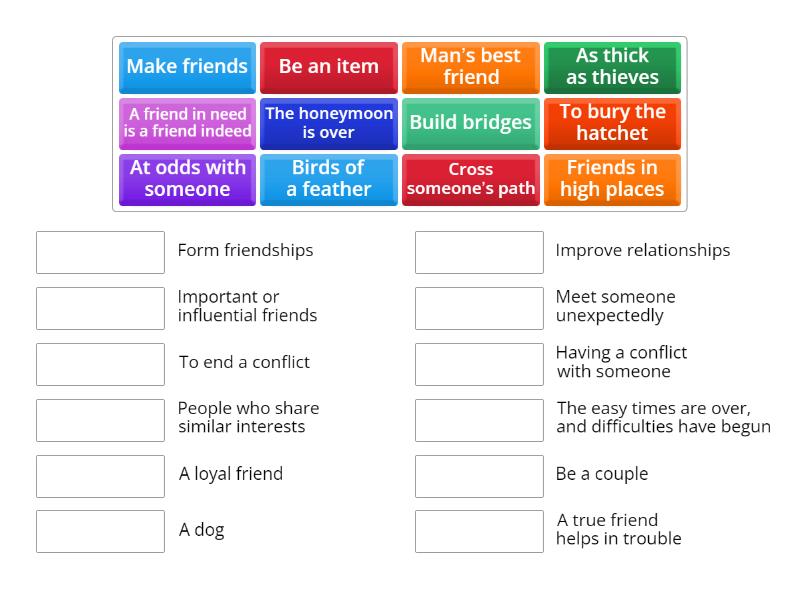 Friendship Idioms and Their Meanings - Match up