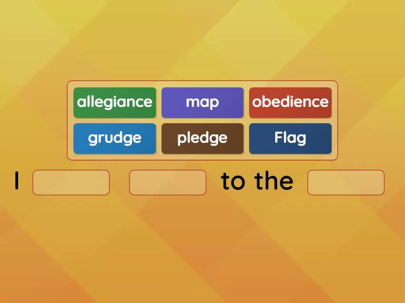 The pledge of Allegiance - Complete the sentence