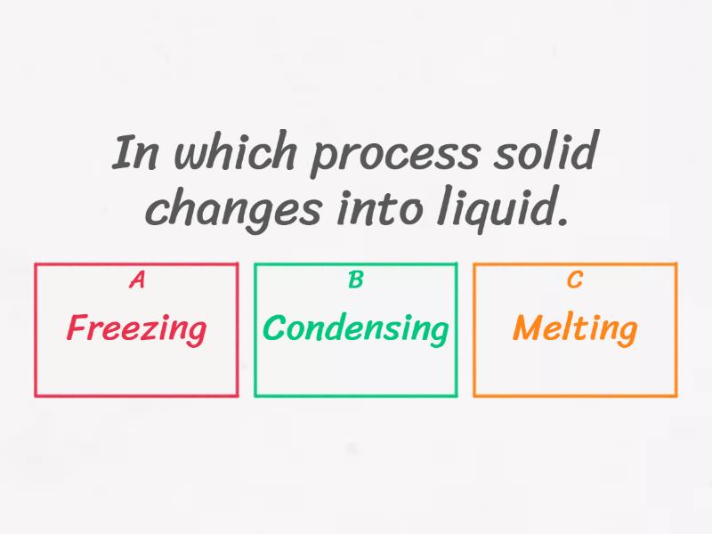 Changes in state of matter - Quiz