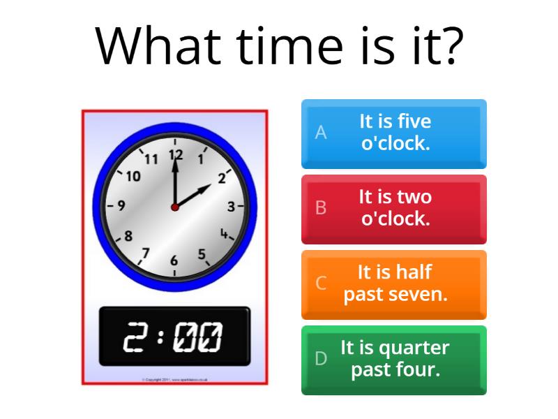 What time is it? (quarter past/ half past/ quarter to) - Cuestionario