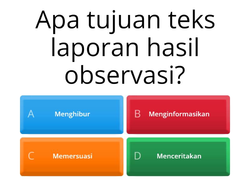 Kuis Teks Laporan Hasil Observasi - Quiz