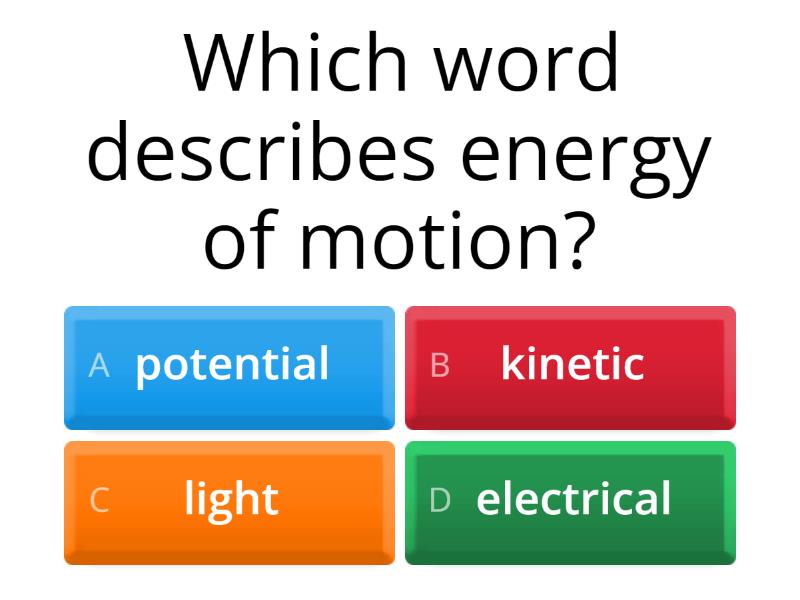 Physics-exploring energy - Quiz