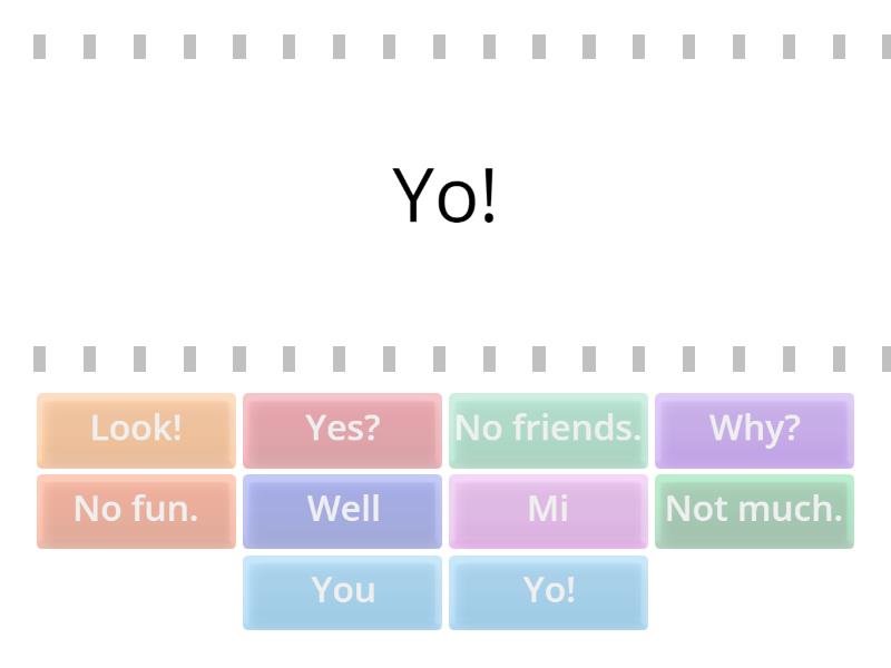 Yo! Yes? Vocabulary words - Find the match
