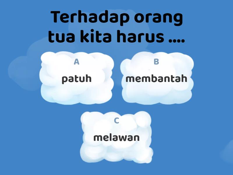 ADAB KEPADA ORANG TUA - Quiz ADAB KEPADA ORANG TUA - Quiz