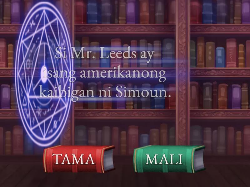 EL FILI - KABANATA 18 ( ANG MGA PANLILINLANG) - True or false