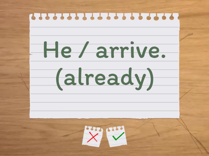 Present Perfect: already, just, yet - Flash cards