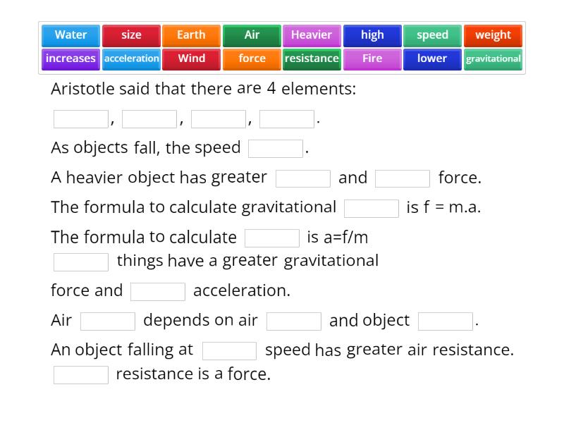 Do heavier objects fall faster? - Complete the sentence