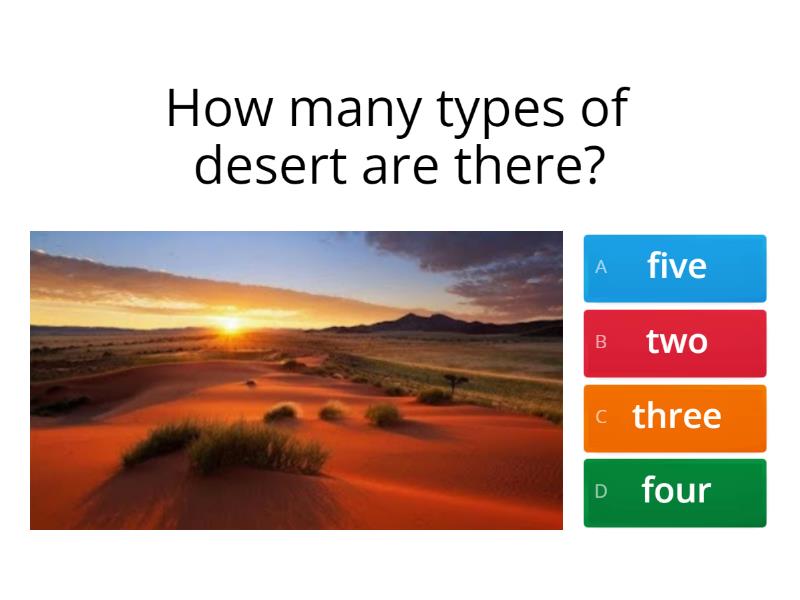 Deserts - - Quiz