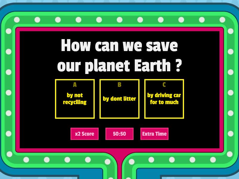 How can we save our planet Earth - Gameshow quiz