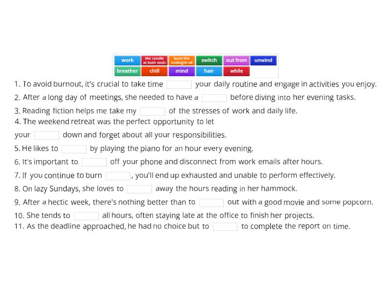 relax idioms sentences - Complete the sentence