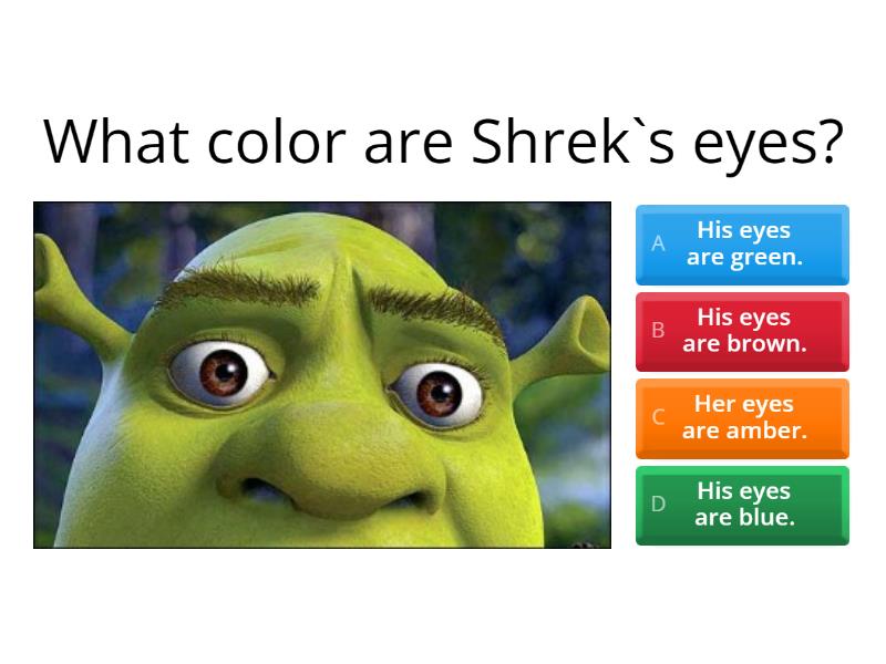 Eye colors (Shrek) - Cuestionario