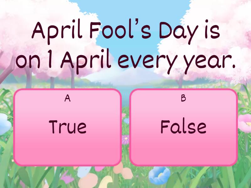 April Fool's Day - Quiz