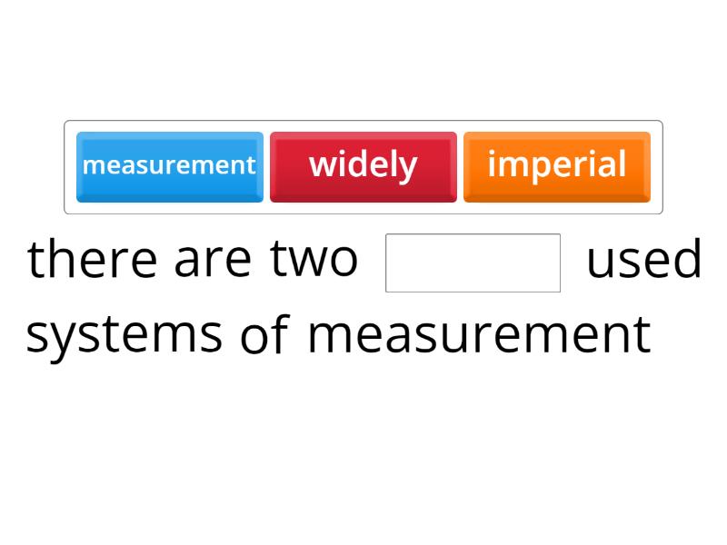 measurement - Complete the sentence