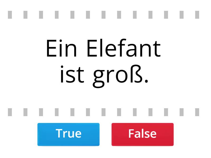 - lesson 4 game german - True or false