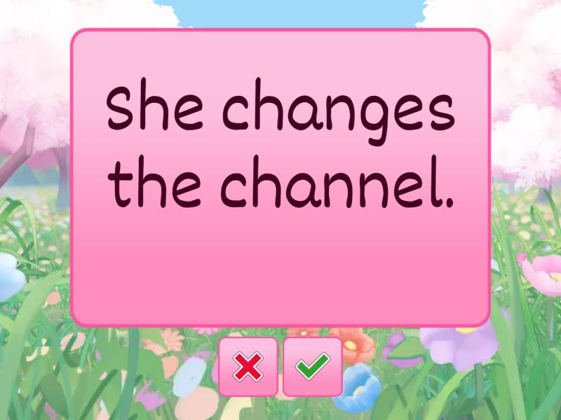 I change the channel. to change the channel - Flash cards
