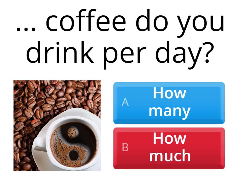 HOW MANY AND HOW MUCH - Quiz