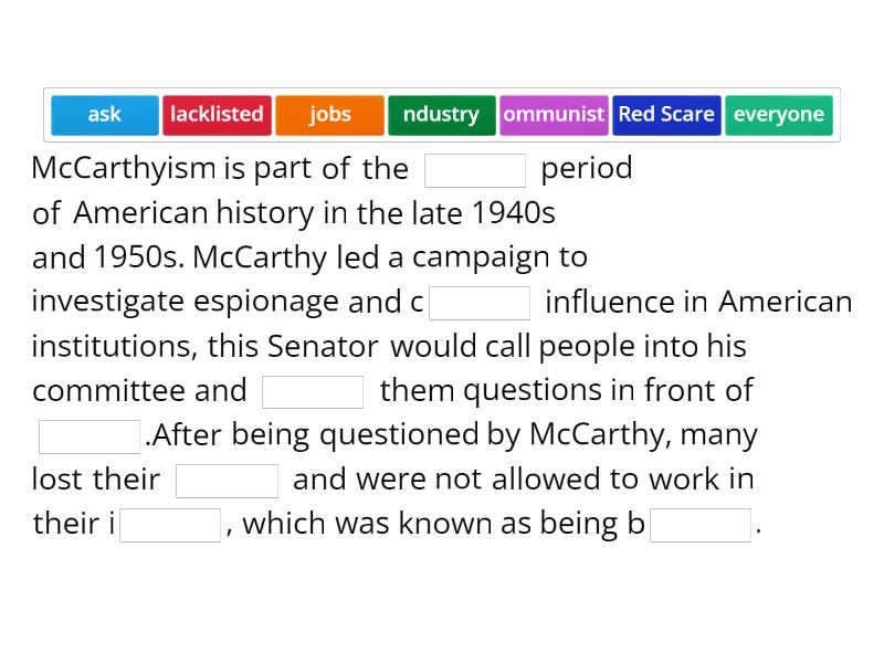 McCarthyism and the red scare - Complete the sentence
