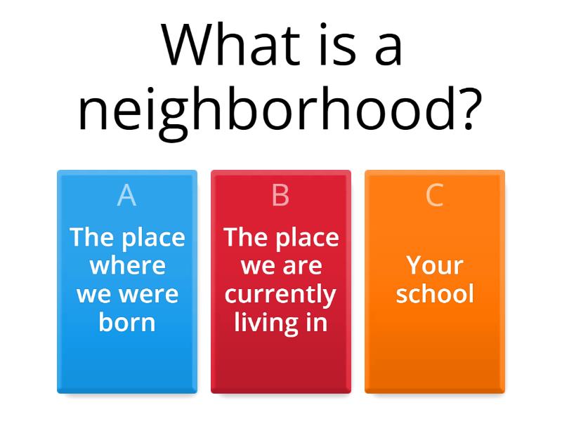 Neighborhood - Quiz