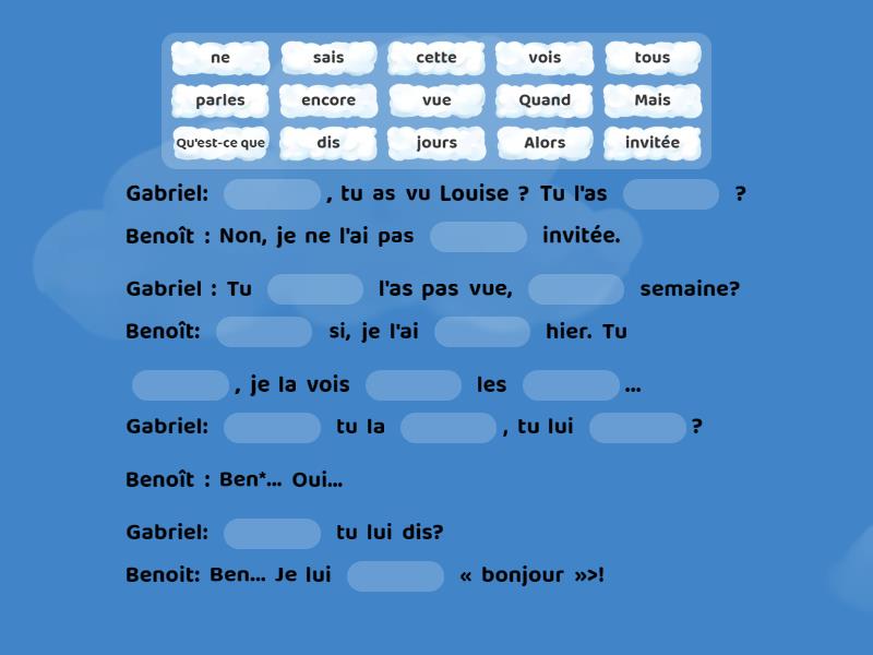 Les pronoms personnels (luis, leur, le, la, les) - Complete the sentence