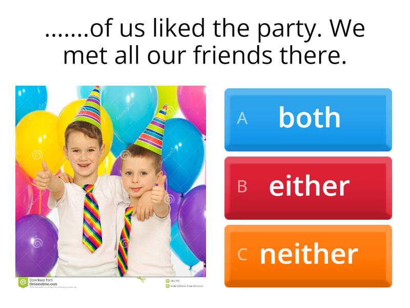 Both /Neither/Either 2 - Quiz