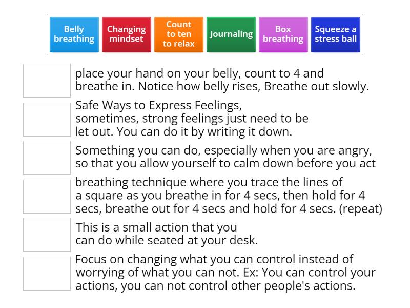 Coping Skills - any healthy habit that reduces stress - Match up