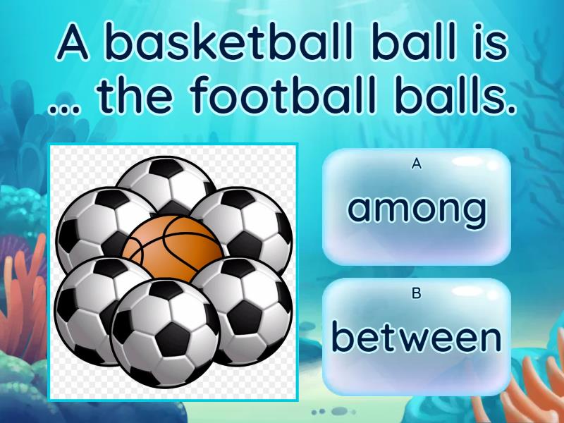 among between - Quiz