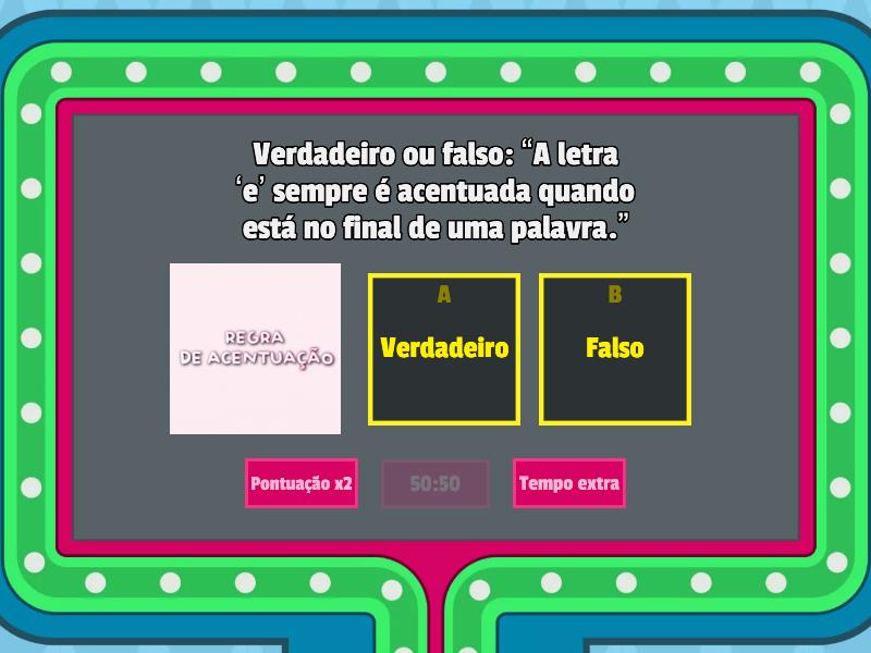 Regras de acentuação - Gameshow quiz