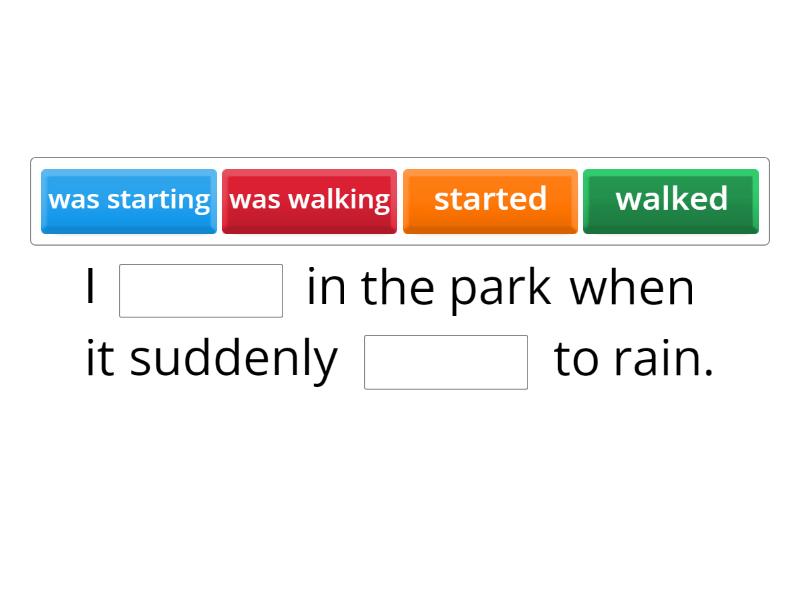 Past Simple vs. Past Continuous [Feb24] - Complete the sentence