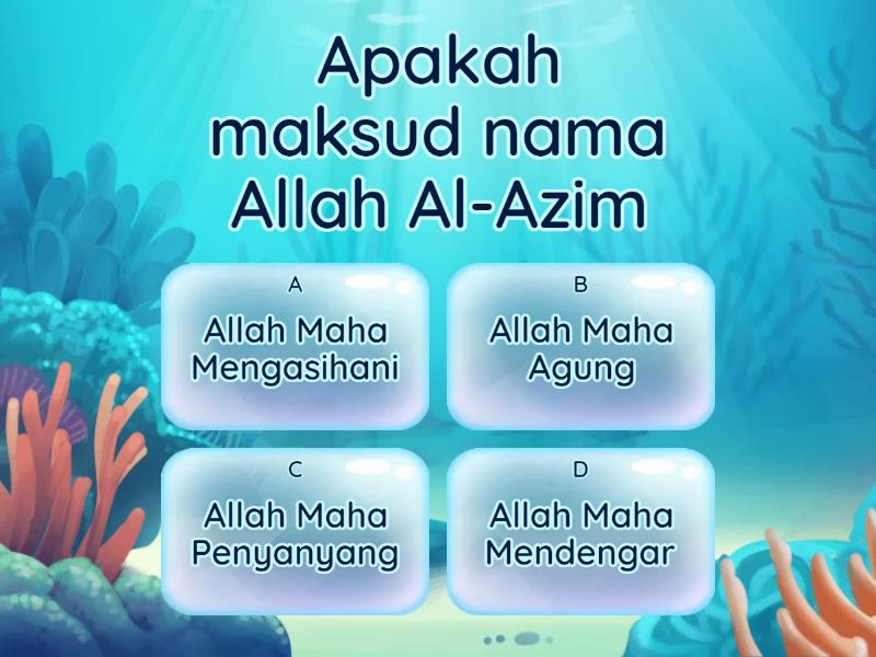 KUIZ NAMA ALLAH AL-AZIM DAN AL-HAMID - Quiz