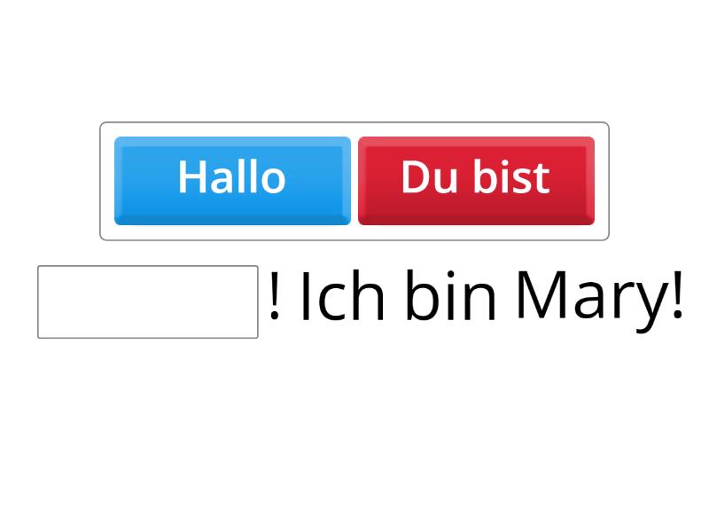 German - Complete the sentence