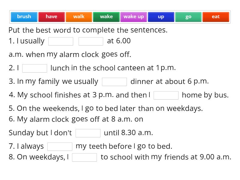 Daily routines sentences - Complete the sentence