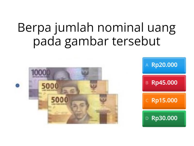 Mengenal nominal rupiah - Kuis
