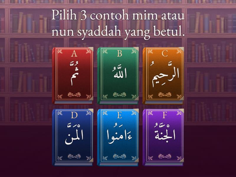 Contoh mim dan nun syaddah dalam al-Quran - Quiz