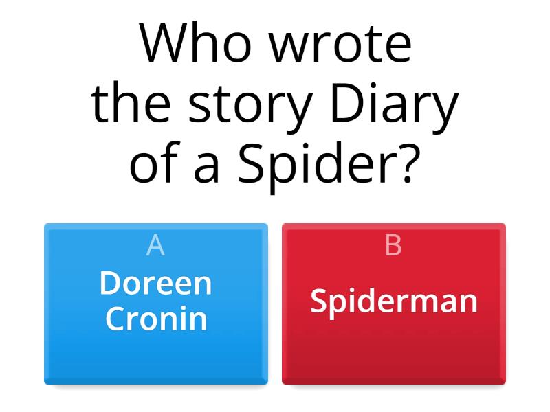 Diary of a Spider "Comprehension questions". - Questionário