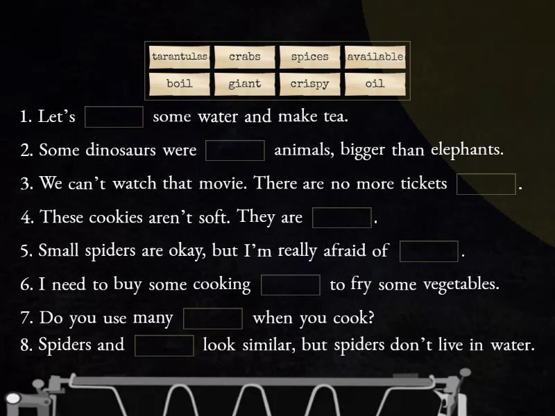 How to cook giant spiders... - Complete the sentence