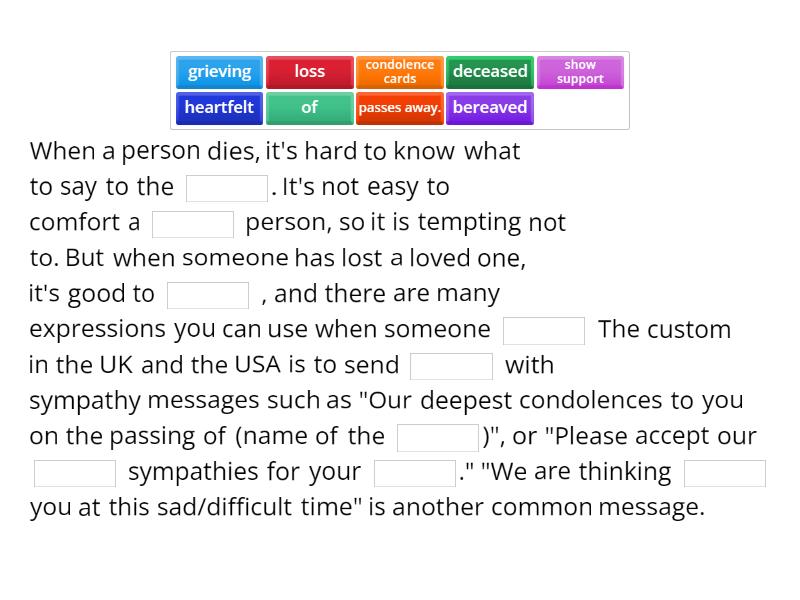 EXPRESSING CONDOLENCES - Complete the sentence