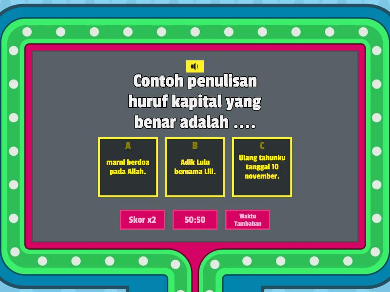 KUIS PENULISAN HURUF KAPITAL DAN TANDA BACA - Game show de TV