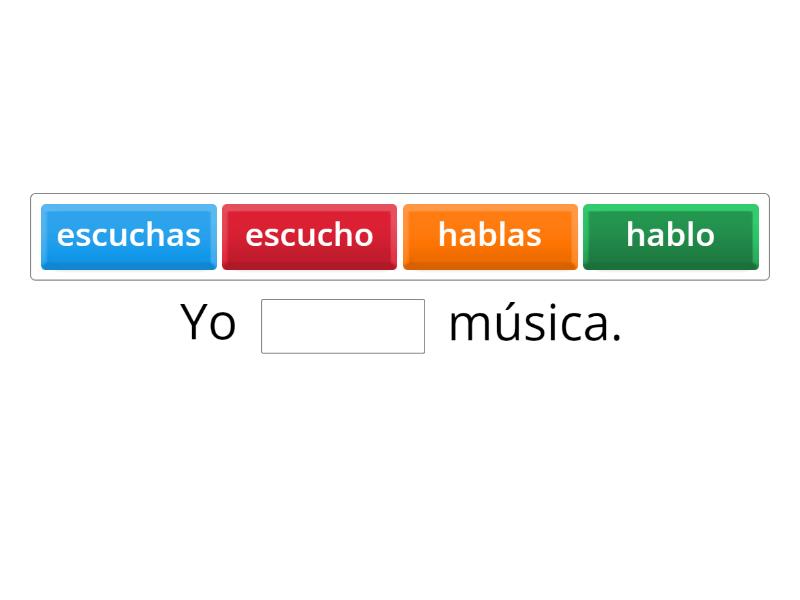 Verbos: Escuchar, Hablar, Leer y Escribir - Complete the sentence