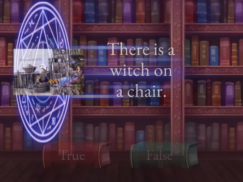 Winnie the Witch // There is/are, prepositions of place - True or false