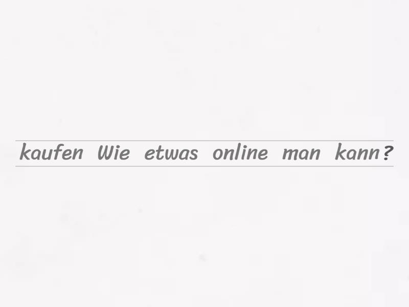 Das Pronomen „man” - Die richtige Reihenfolge