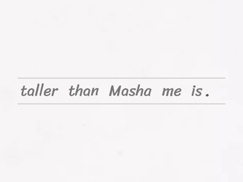 Spotlight 4_Comparative Adjectives - Unjumble