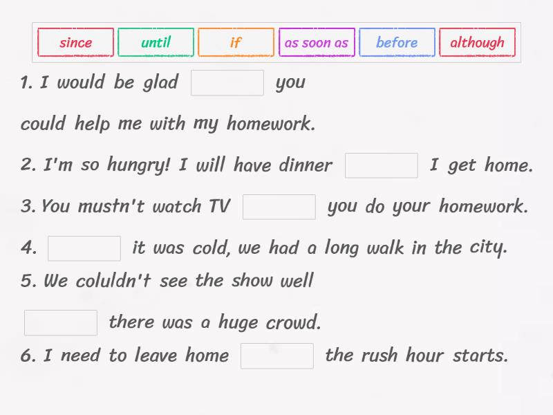 Conjunctions - Complete the sentence