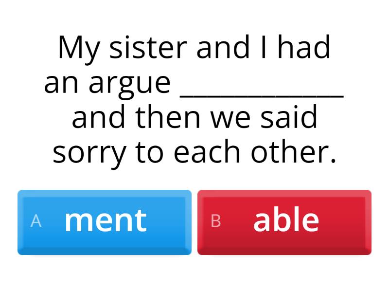 able or ment - Quiz