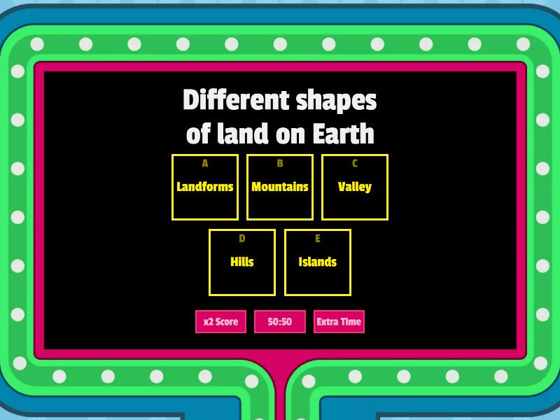 Earth's land 1 - Gameshow quiz
